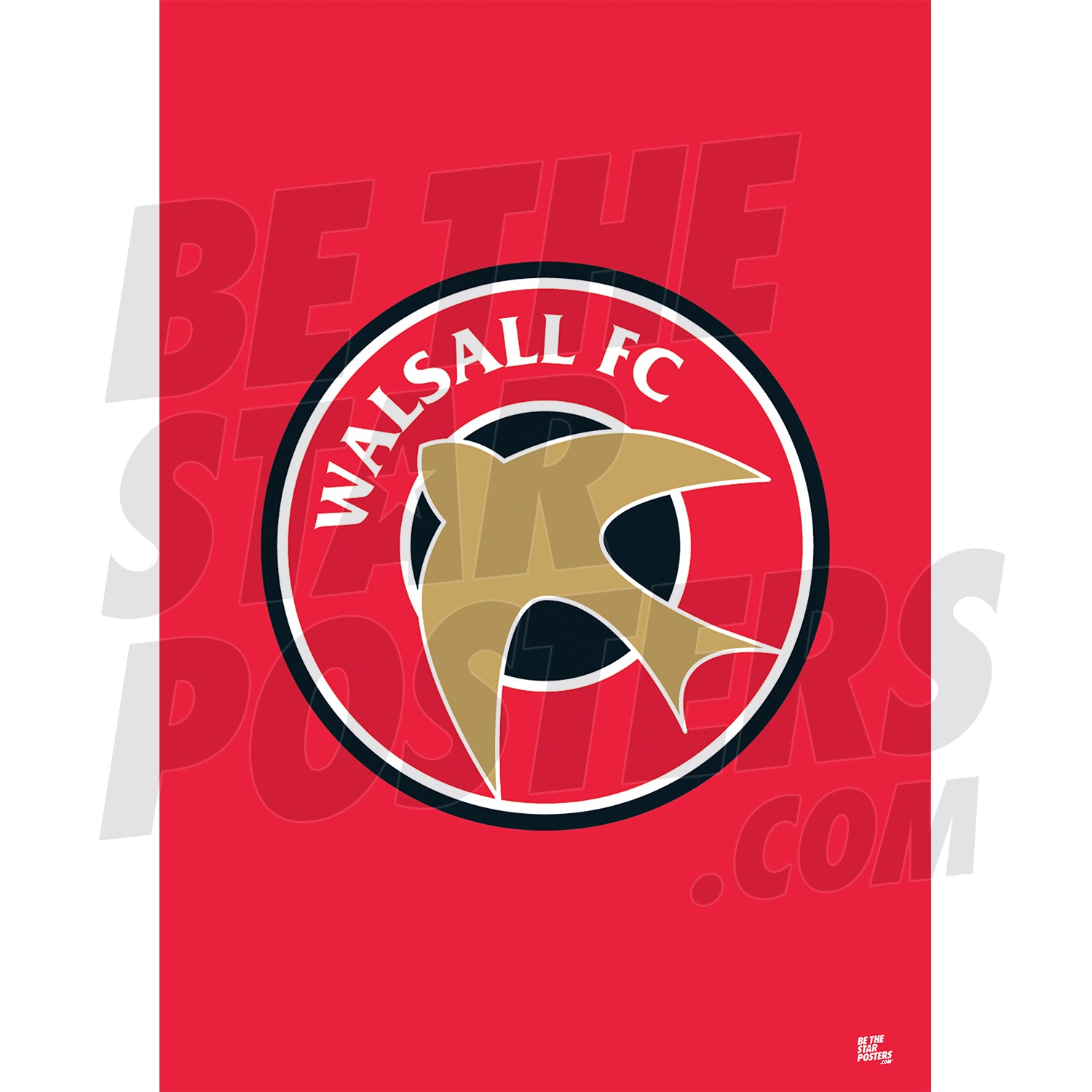 Walsall FC | Crest Poster | Official Print | Be The Star Posters – Be ...